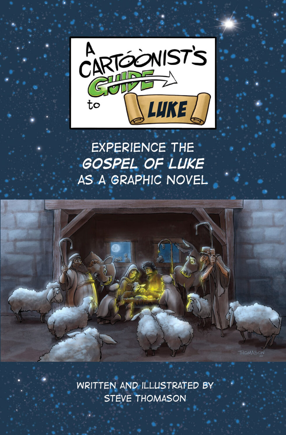 Gospel of Luke Graphic Novel is Now in Print! | Steve Thomason