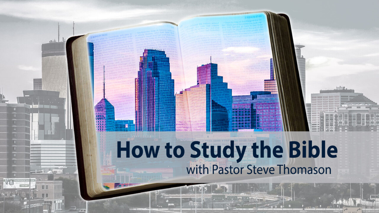 How to Study the Bible | A Three-Week Course at Prince of Peace | Steve ...